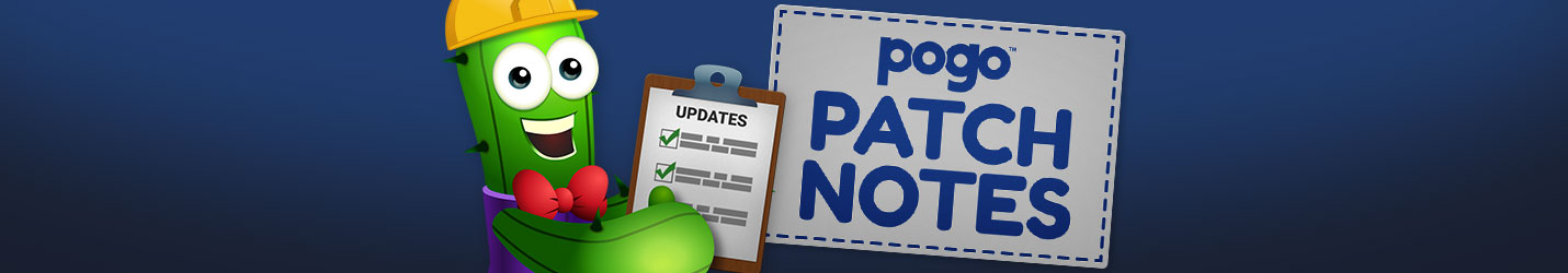 Pogo Patch Notes – 1/24